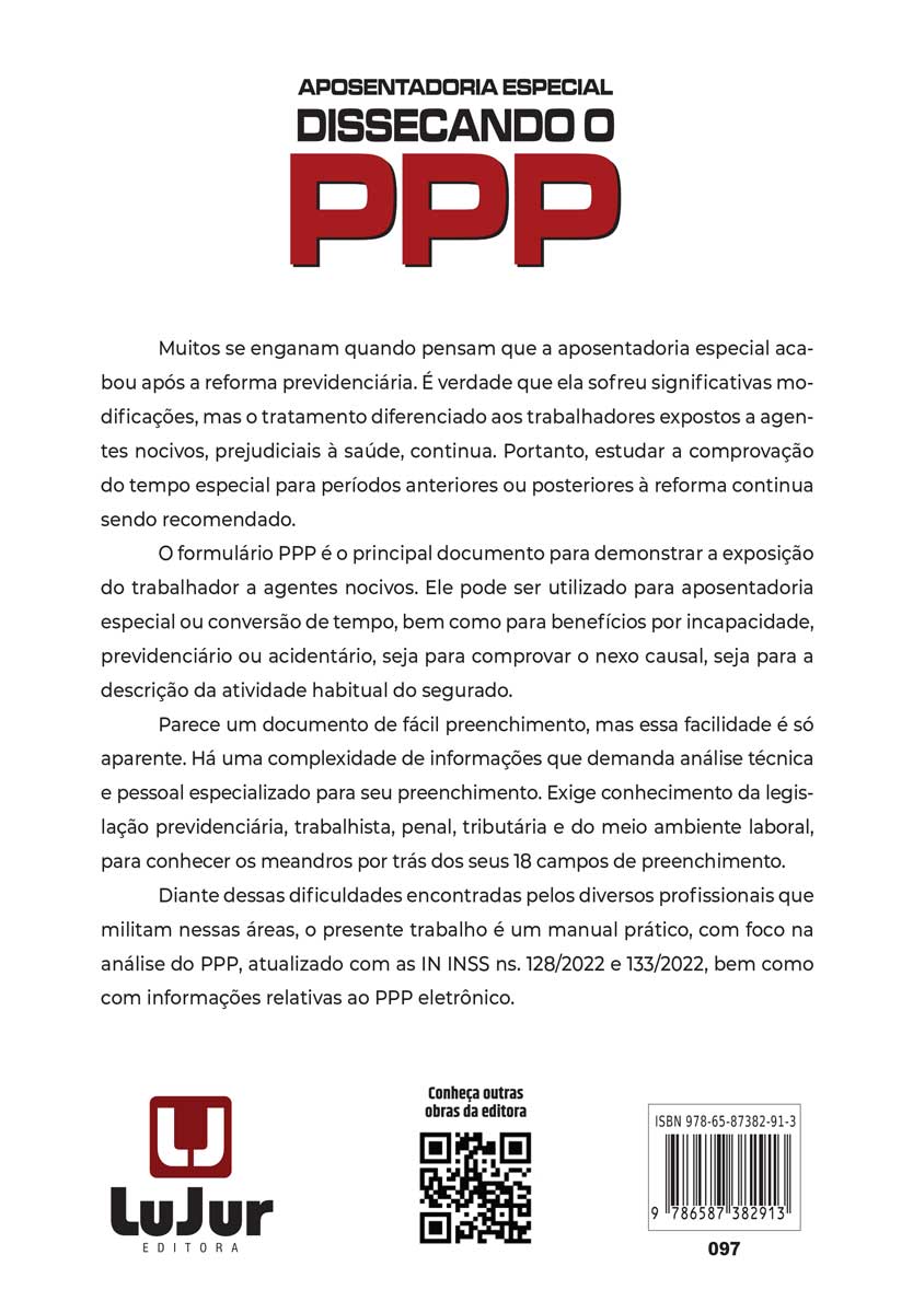 Aposentadoria Especial Dissecando o PPP - 3ª Edição - LuJur Editora